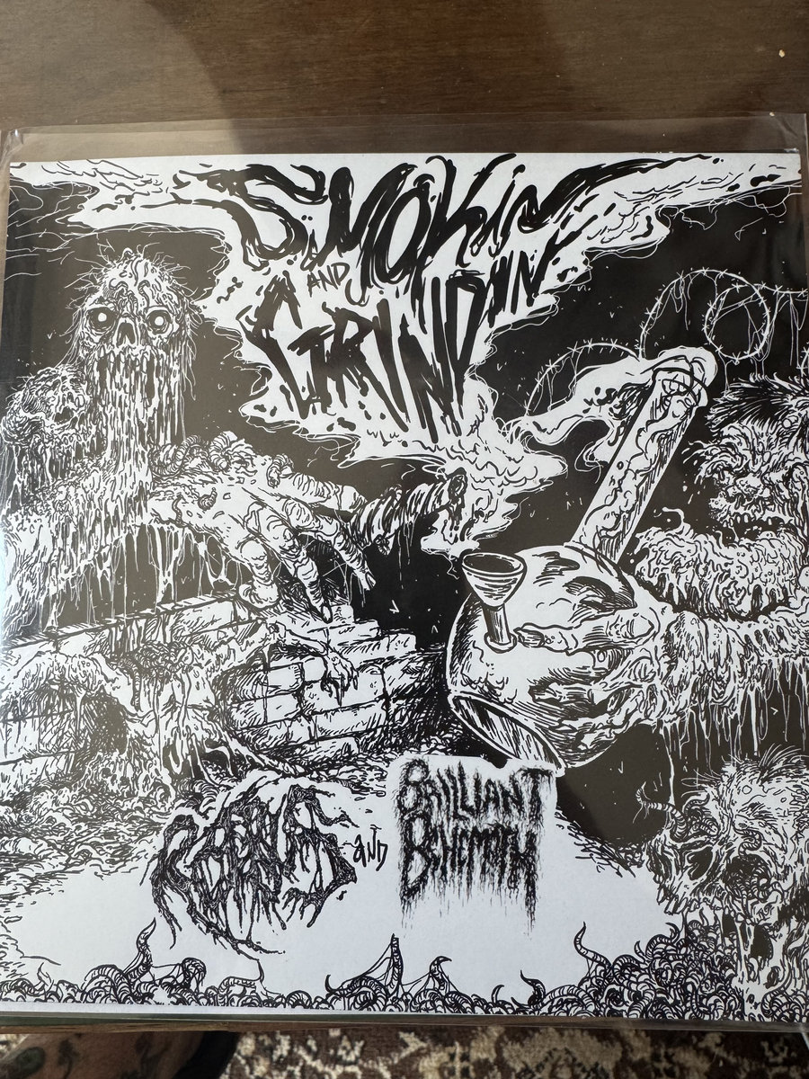 SMOKIN AND GRINDIN split w/ BRILLIANT BEHEMOTH | ROTBUS