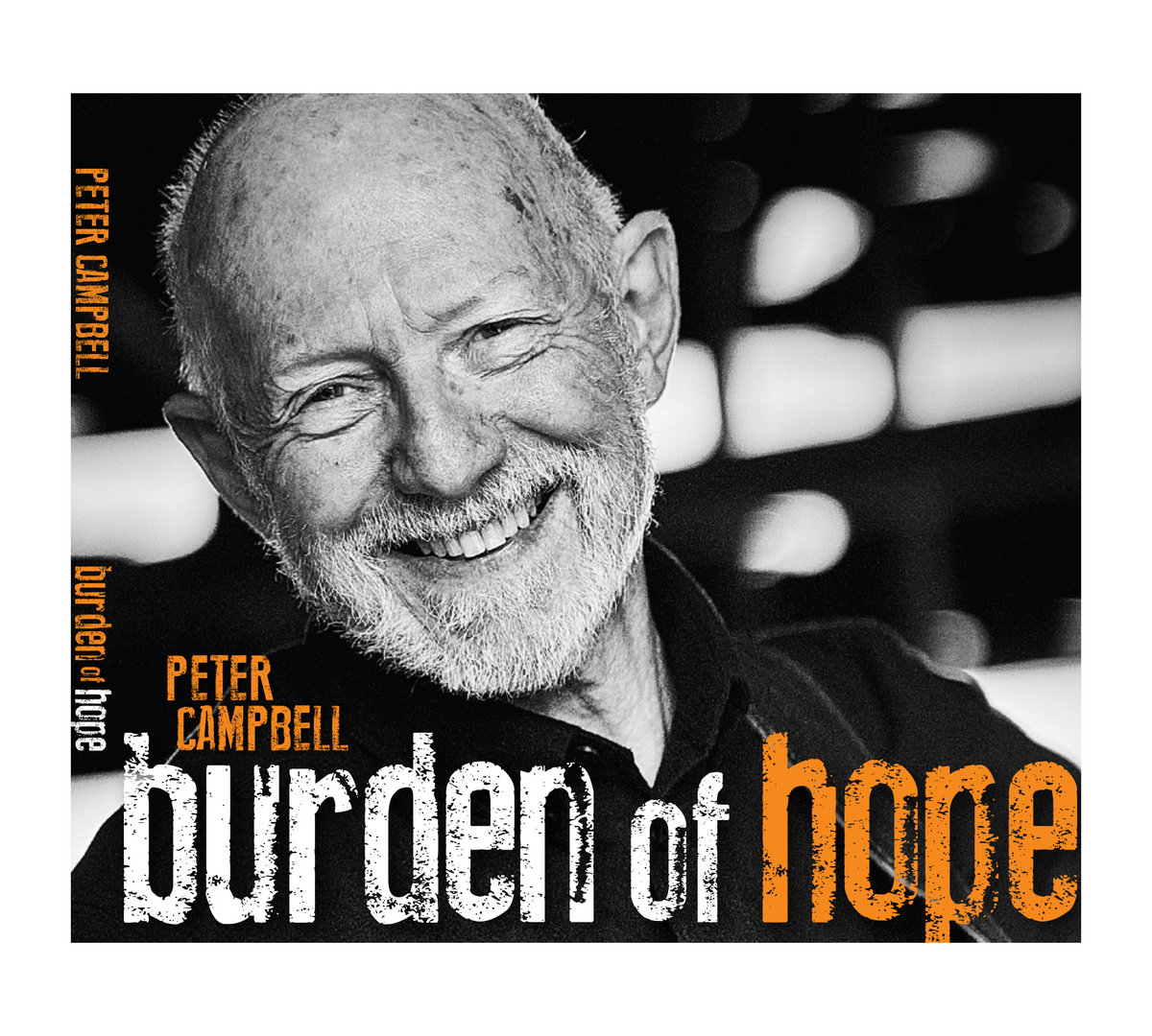 Burden of Hope / New Album | Peter Campbell