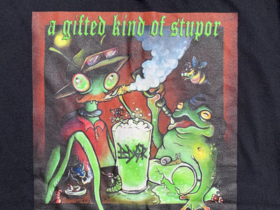 'a gifted kind of stupor' T-shirt | BDGR