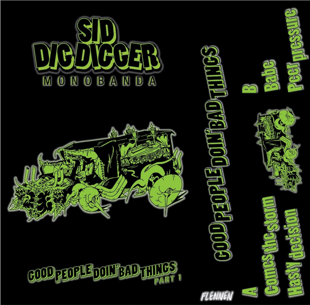 Good People Doin´Bad Things Part1 | SID DIG DIGGER | Flennen