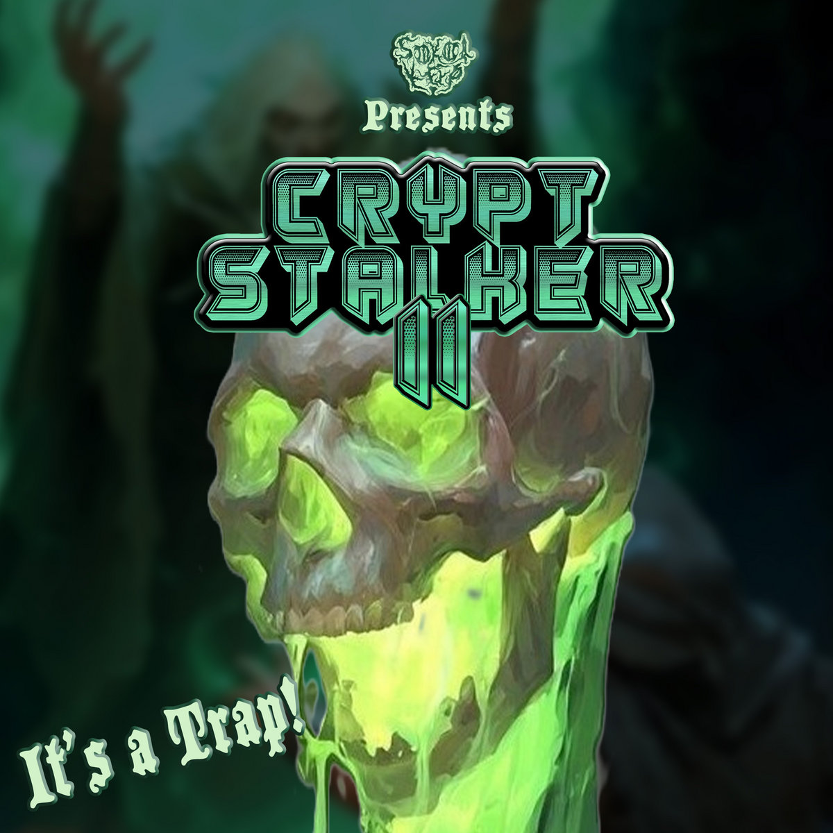 CRYPTSTALKER II: It's a Trap! | CRYPTSTALKER | SOKOL KEEP