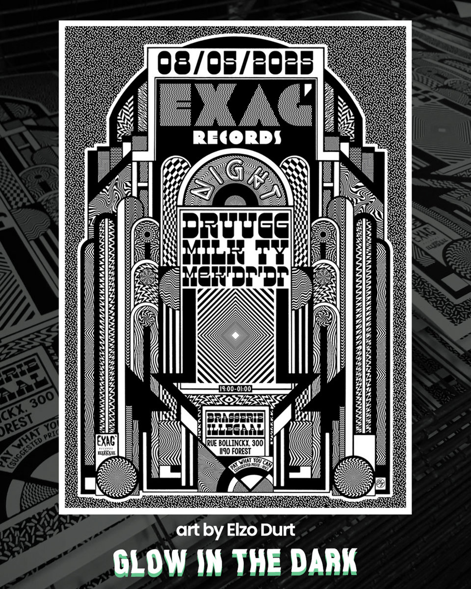EXAG NIGHT * Silk-screened poster * by Elzo Durt | EXAG' Records