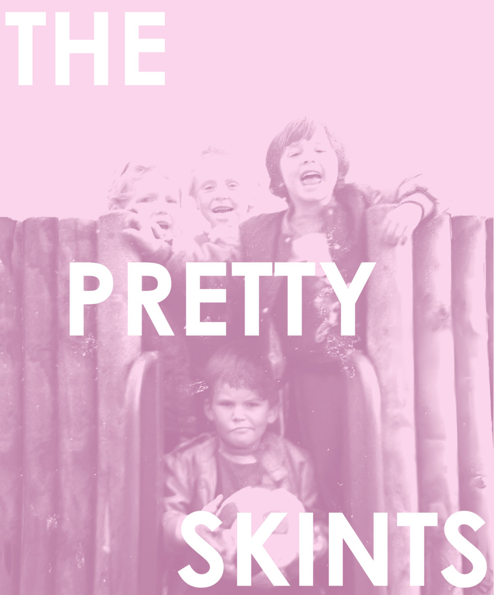 Thank The Lord For The Pretty Skints | The Pretty Skints