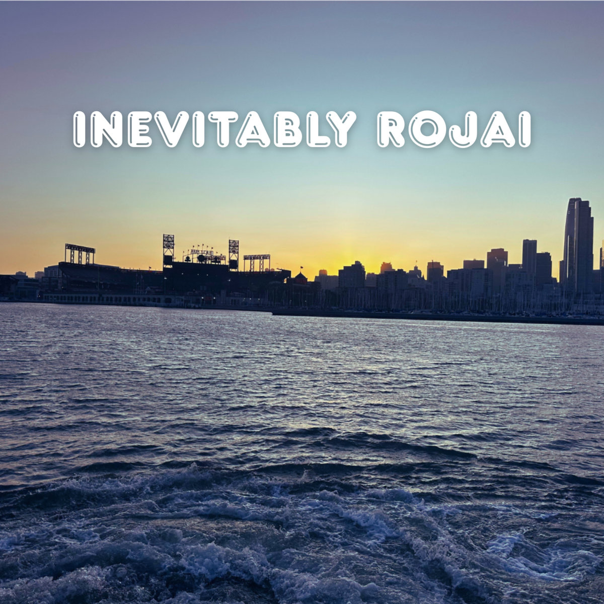 For The Love | Inevitably Rojai