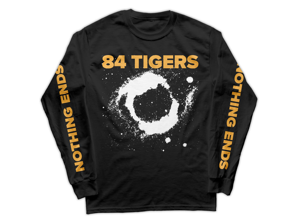 Nothing Ends | 84 Tigers