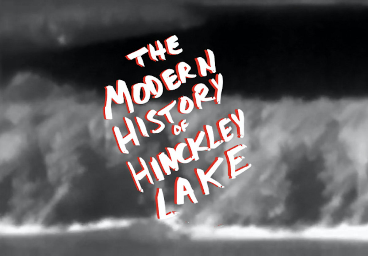 Right Here on Hinckley - The Modern History of Hinckley Lake ...