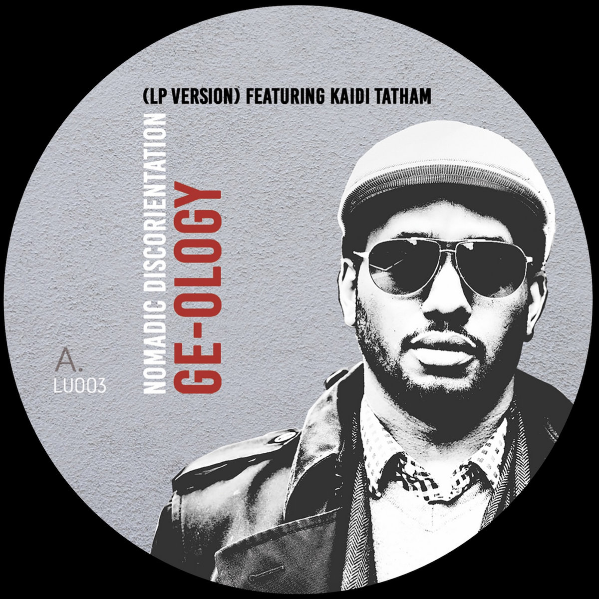 GE-OLOGY "NOMADIC DISCORIENTATION" 12" RELEASE | GE-OLOGY | Love Universal