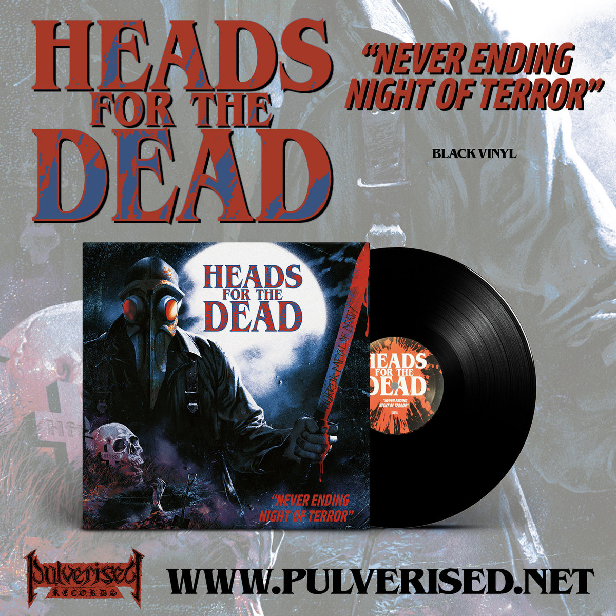 Never Ending Night Of Terror | Heads For The Dead | Pulverised Records