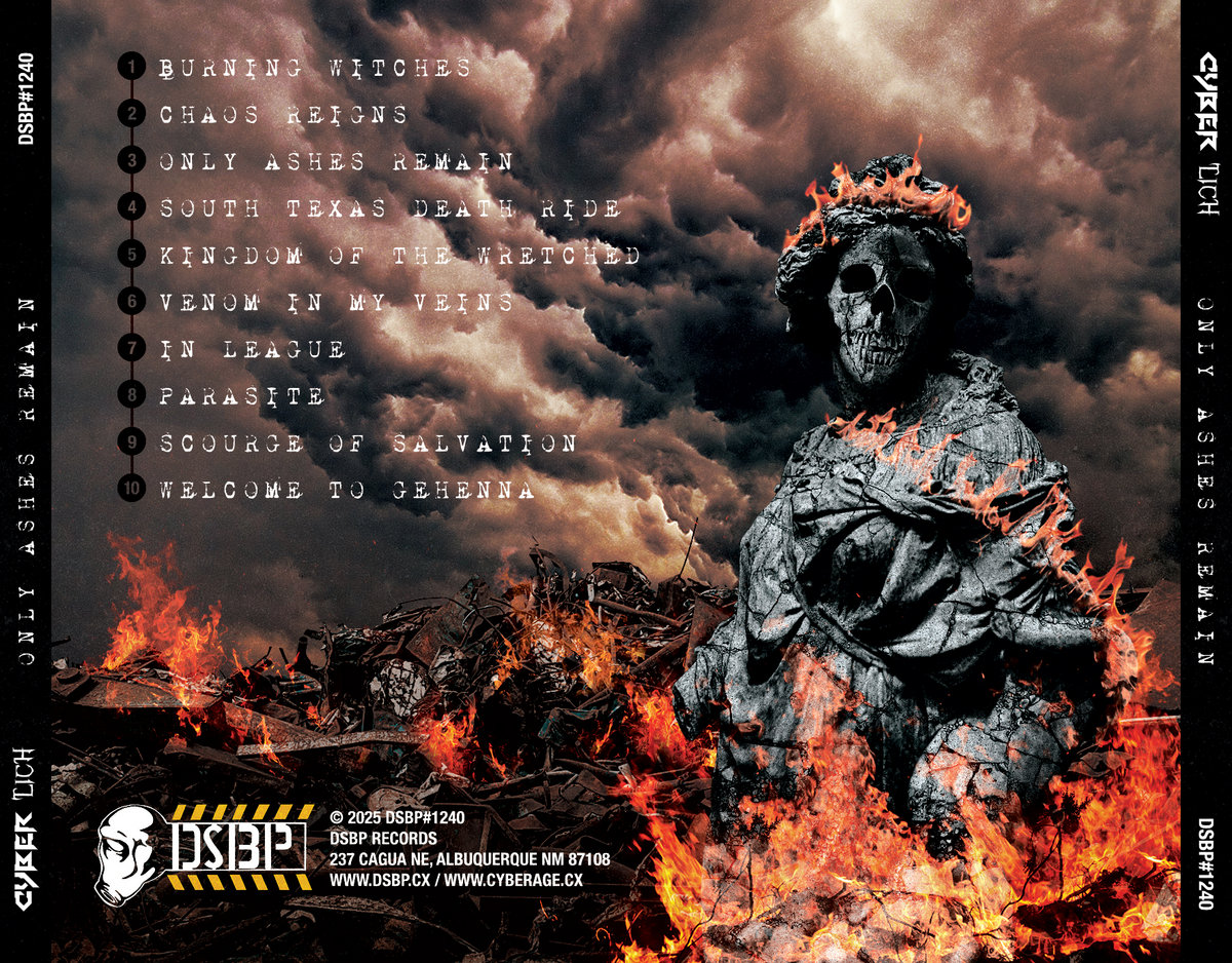 Only Ashes Remain | CyberLich | DSBP Records