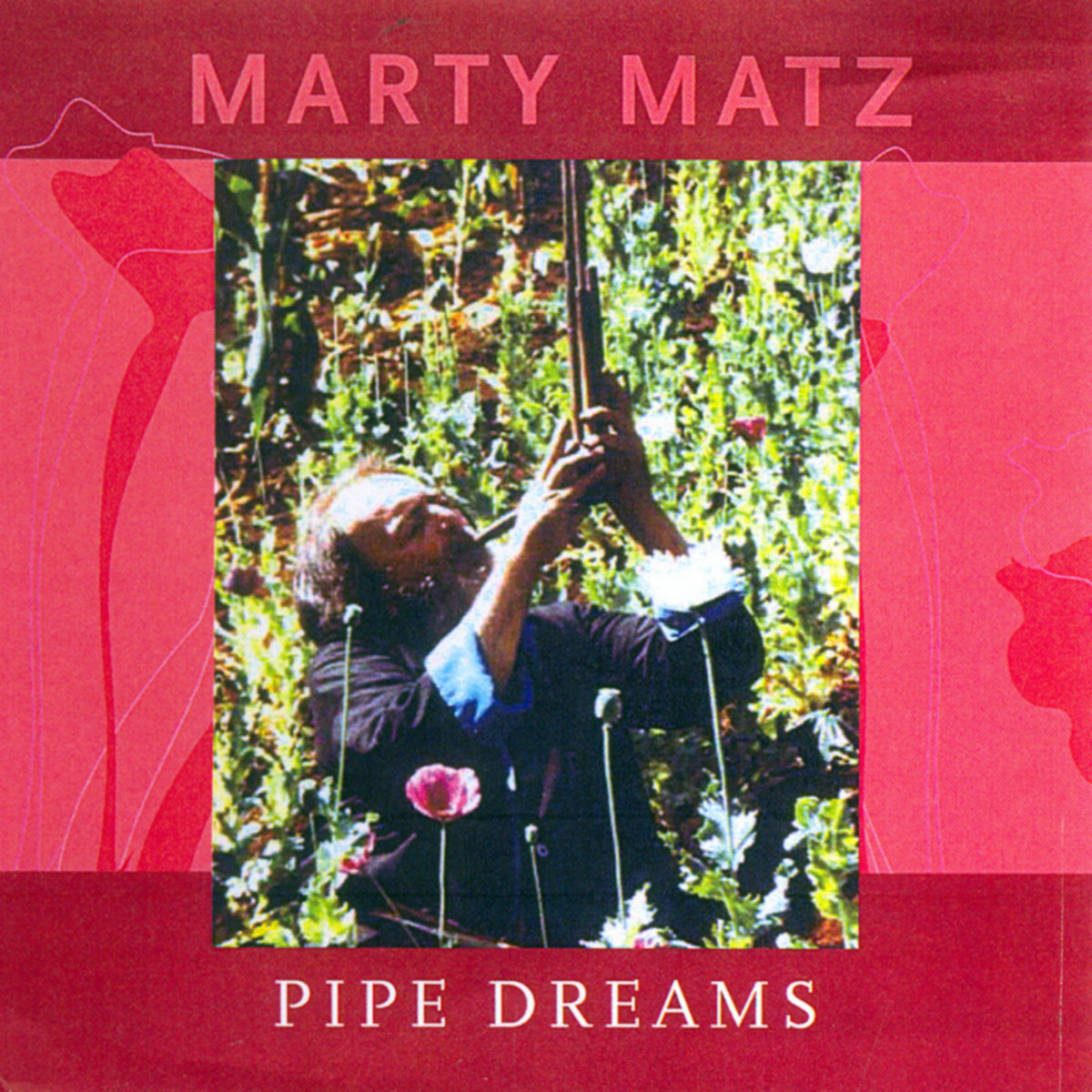 Pipe Dreams | Marty Matz