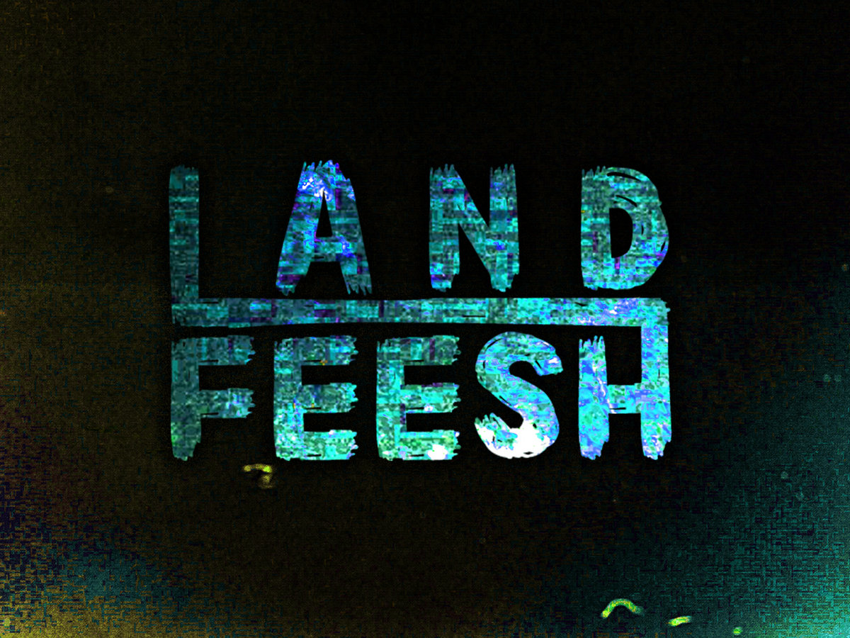 Redux | Land Feesh