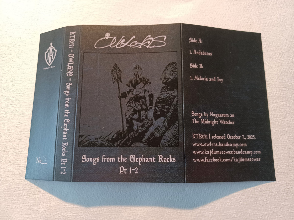 KTR071 - Songs From The Elephant Rocks Part 1-2. | Owlens | Kajdum's Tower