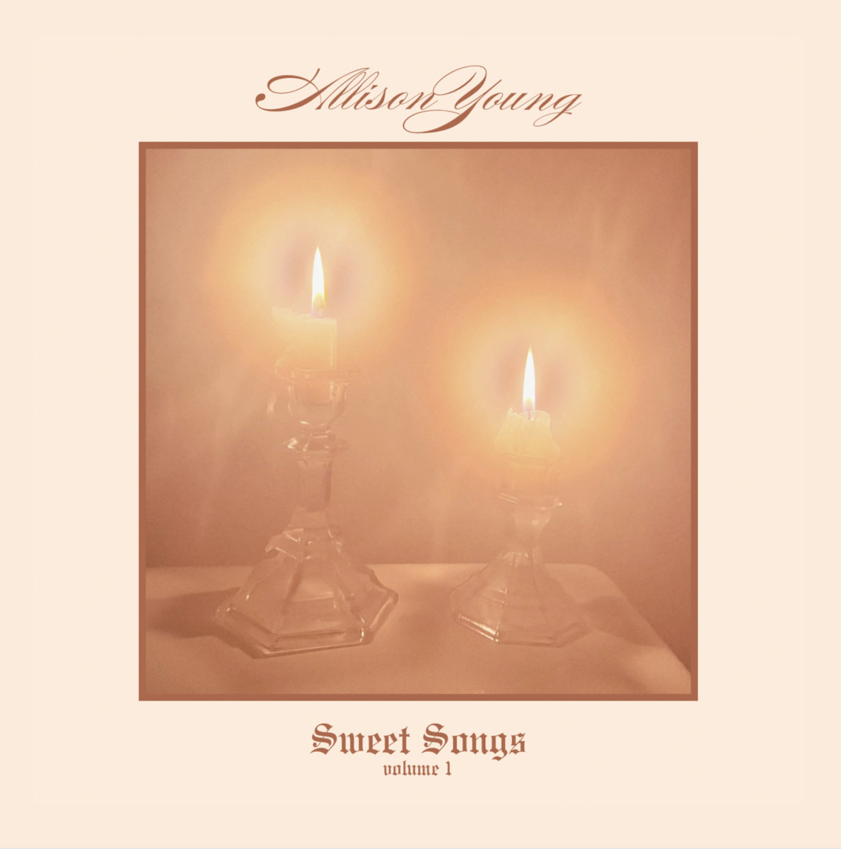 Sweet Songs Volume I | Allison Young