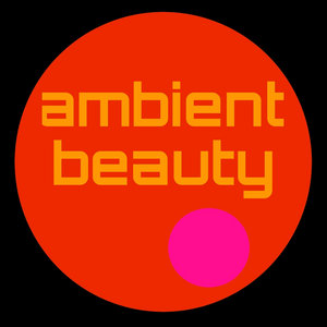 Music | Ambient Beauty (Label)
