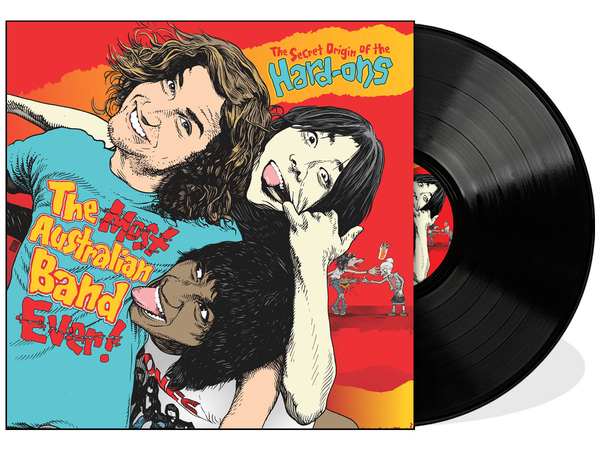 The Most Australian Band Ever! - The Secret Origin of the Hard-Ons ...