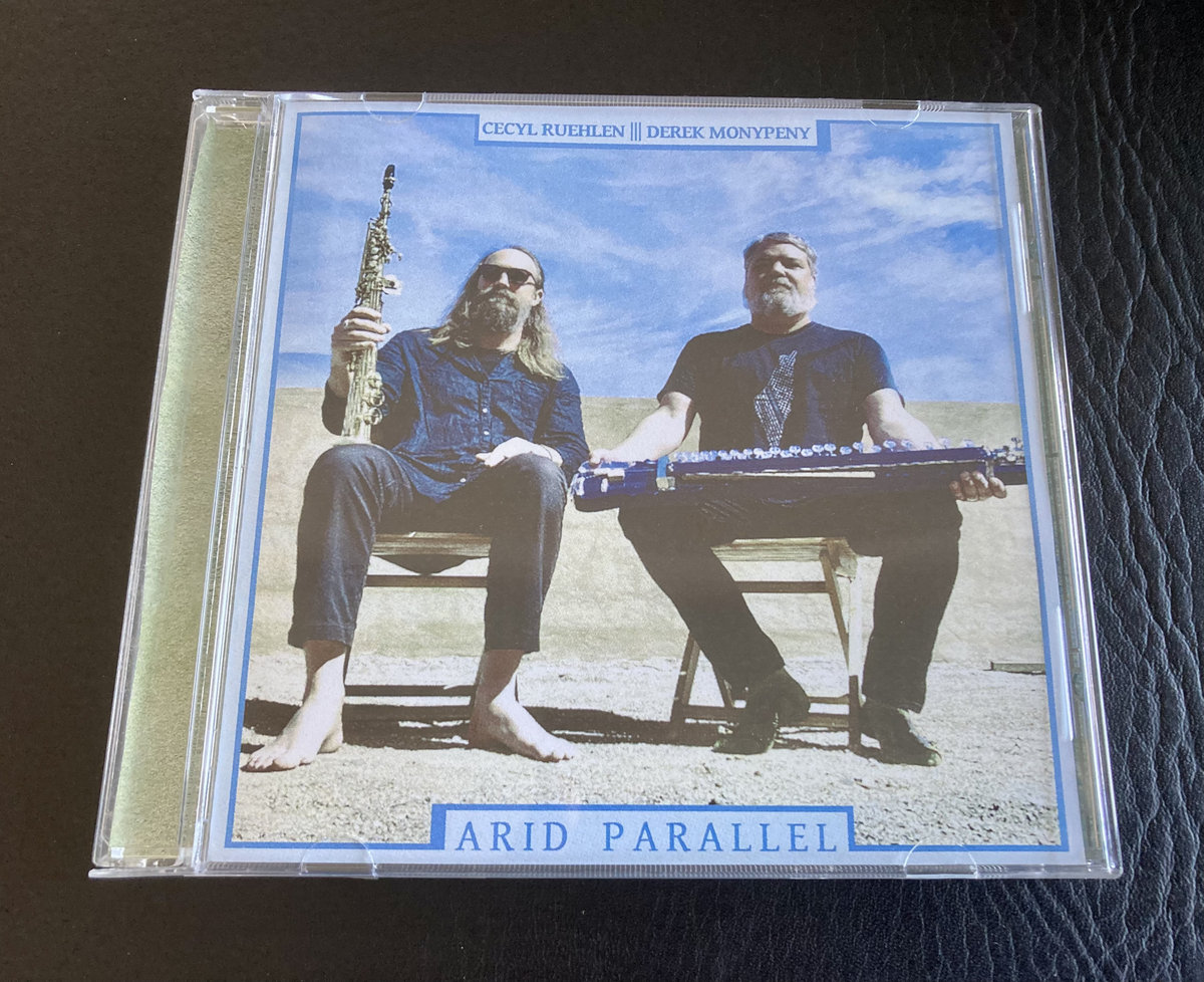 Arid Parallel | Derek Monypeny & Cecyl Ruehlen | Harmonic Ooze Records