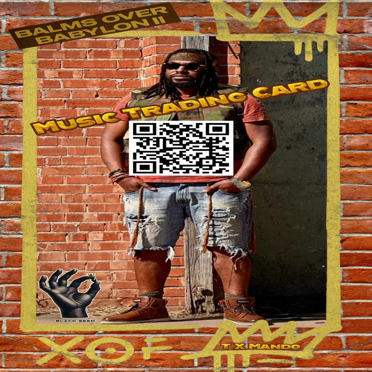 Balms Over Babylon II (Music Trading Card) | Talmiyd The Commando