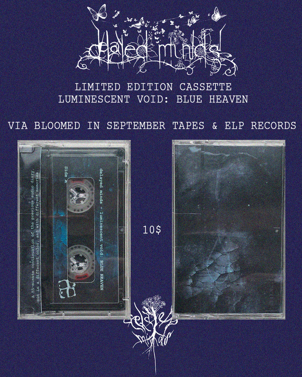 luminescent void: BLUE HEAVEN | delayed minds | 𝗘𝗥𝗬𝗧𝗛𝗥𝗢𝗟𝗘𝗨𝗞𝗢𝗣𝗟𝗔𝗞𝗜𝗔 𝗥𝗘𝗖𝗢𝗥𝗗𝗦