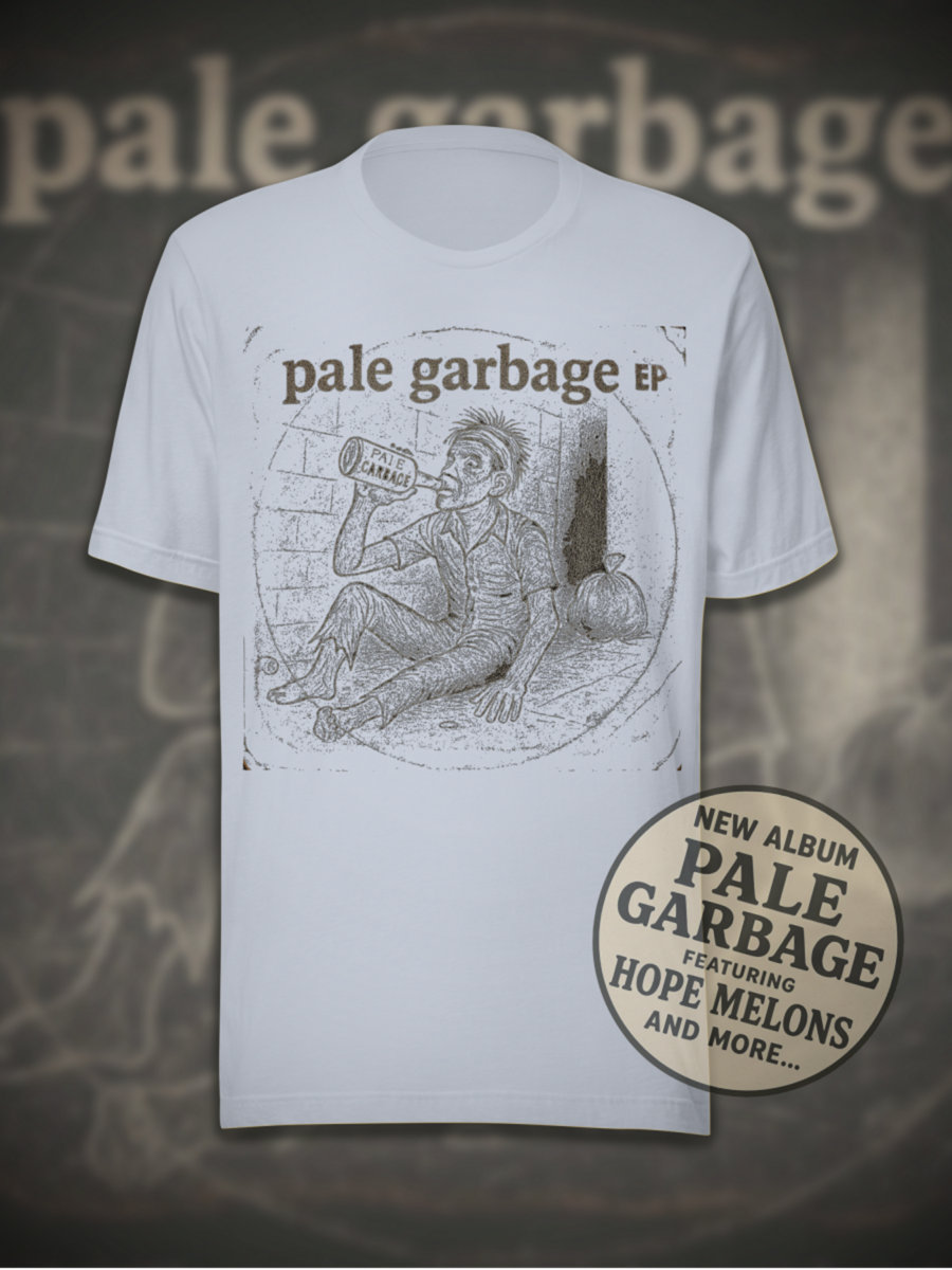 Pale Garbage T-Shirt | Zac Crye