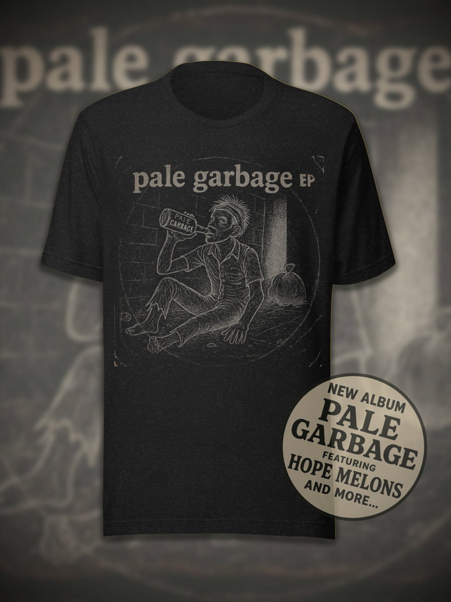 Pale Garbage T-Shirt | Zac Crye