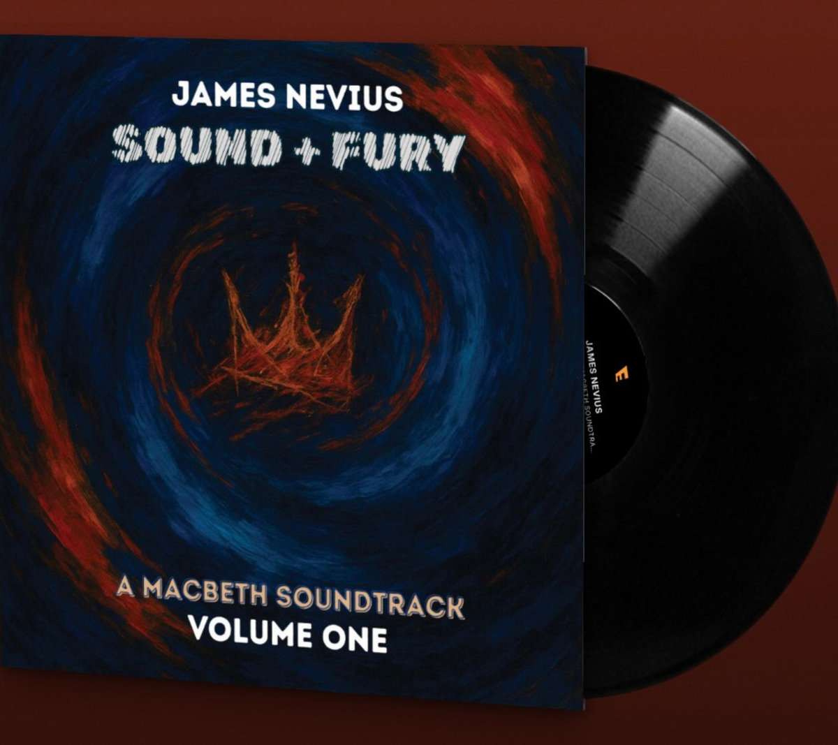 Sound+Fury: A Macbeth Soundtrack (Vol. 1) | James Nevius