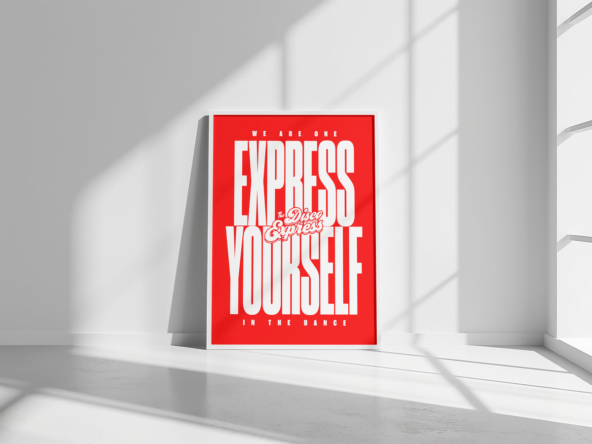 Express Yourself - Poster Print | The Disco Express
