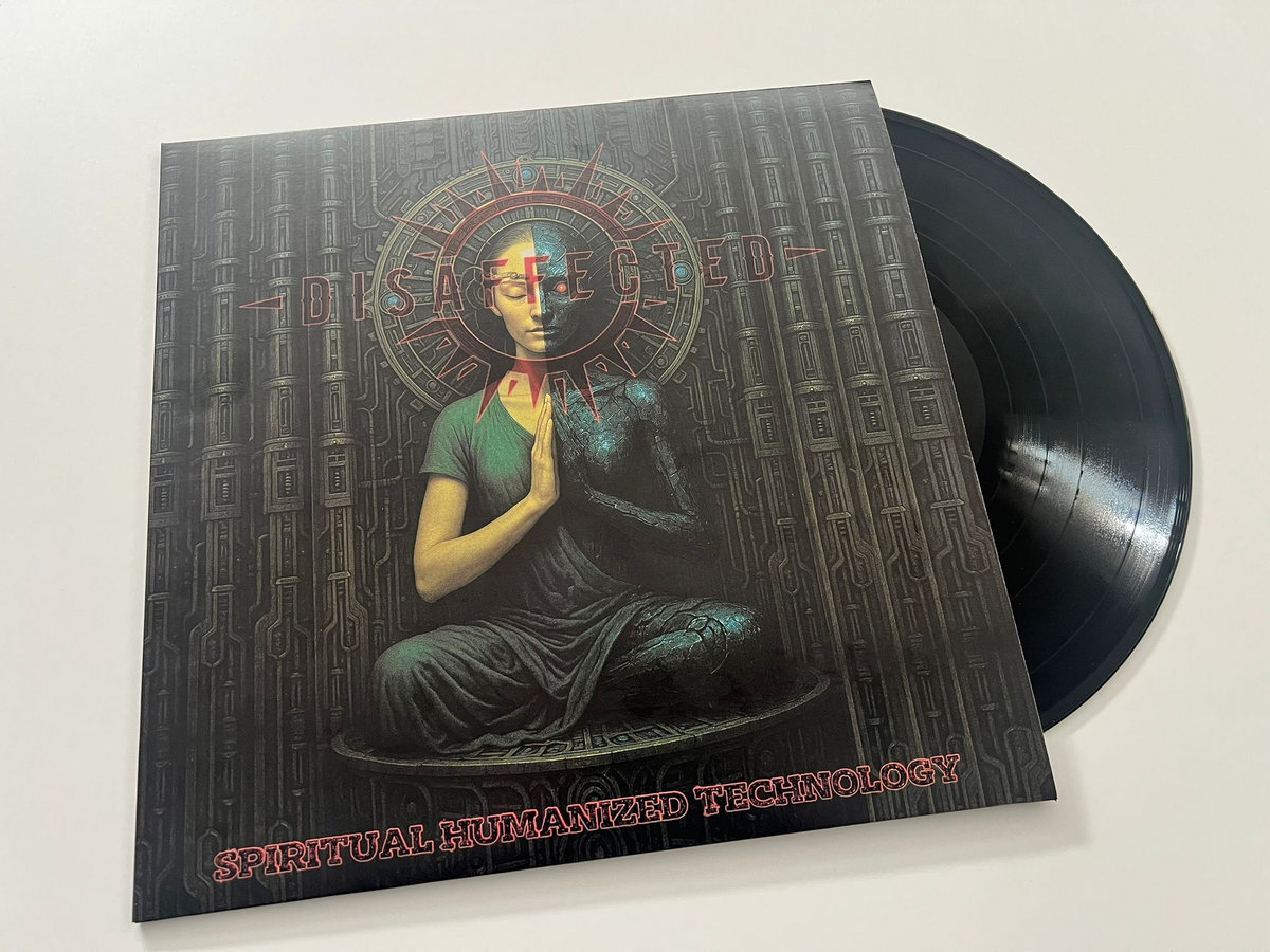 Disaffected - Spiritual Humanized Technology | Larvae Records