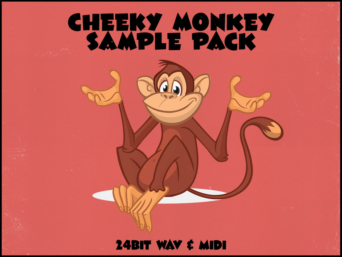 Cheeky Monkey Sample Pack - 24bit WAV & MIDI | Paul Sirrell