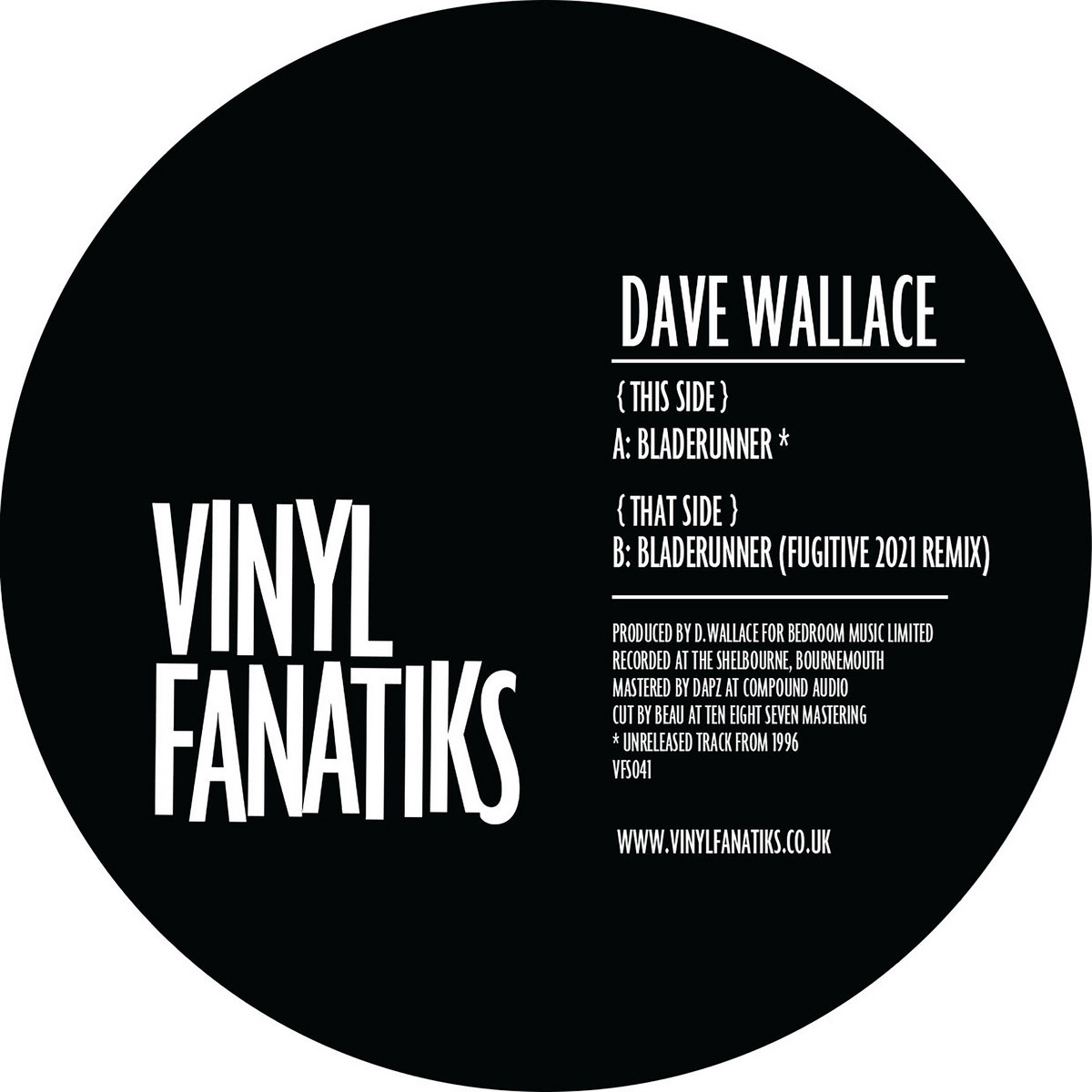 Dave Wallace - Bladerunner - VFS041 - Black Vinyl | Vinyl Fanatiks