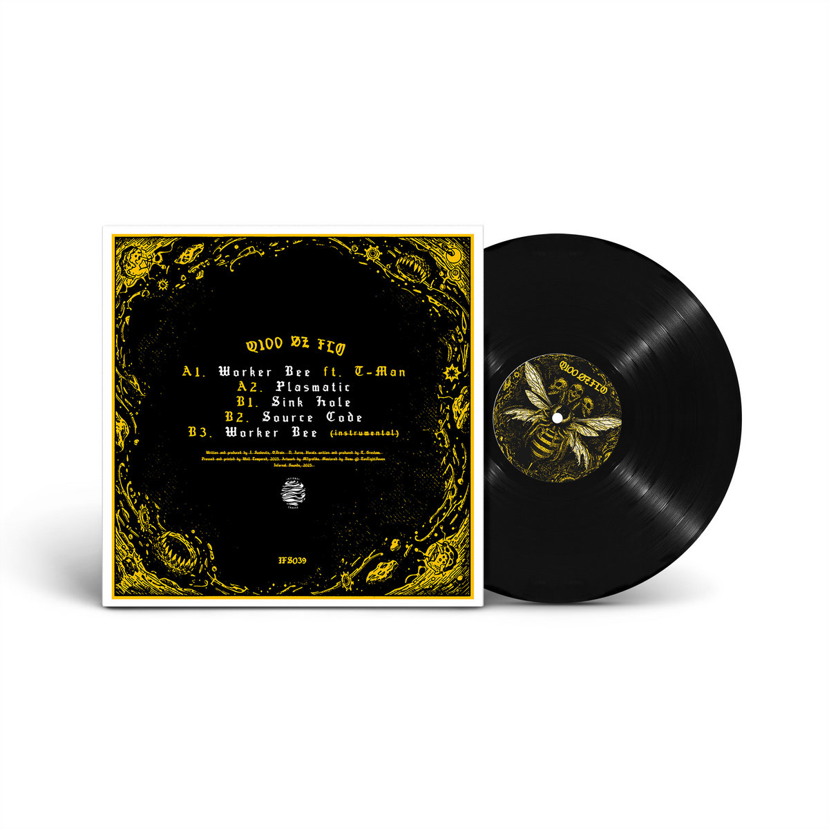 Worker Bee EP (IFS039) | q100, ØZ, FLO | Infernal Sounds