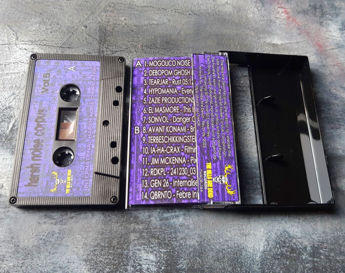 HARSH NOISE CORPUS Vol . 5 | V/A Harsh Noise 2025 | THE HILLS ARE DEAD ...