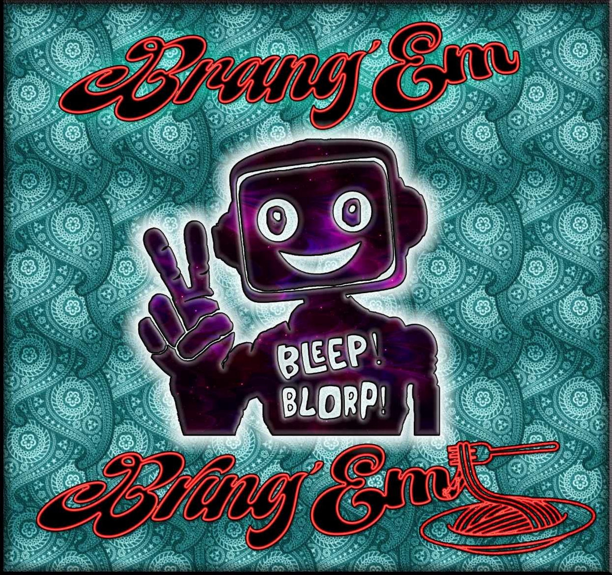 Brang That EP | Brang Em Bring Em