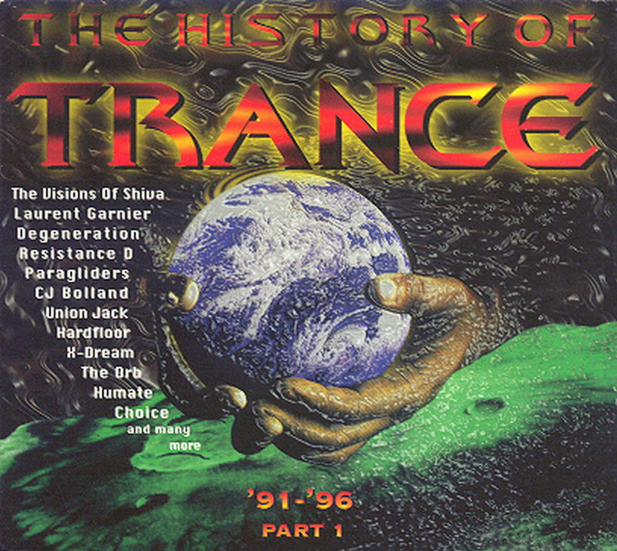 The History Of Trance Part 1 '91-'96 | VA | The History Of Trance
