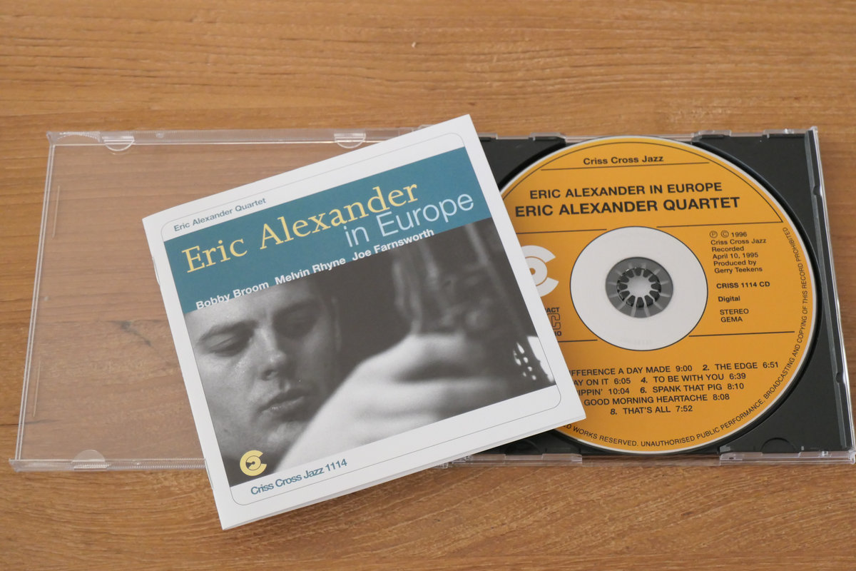 Eric Alexander In Europe | Eric Alexander | Criss Cross Jazz