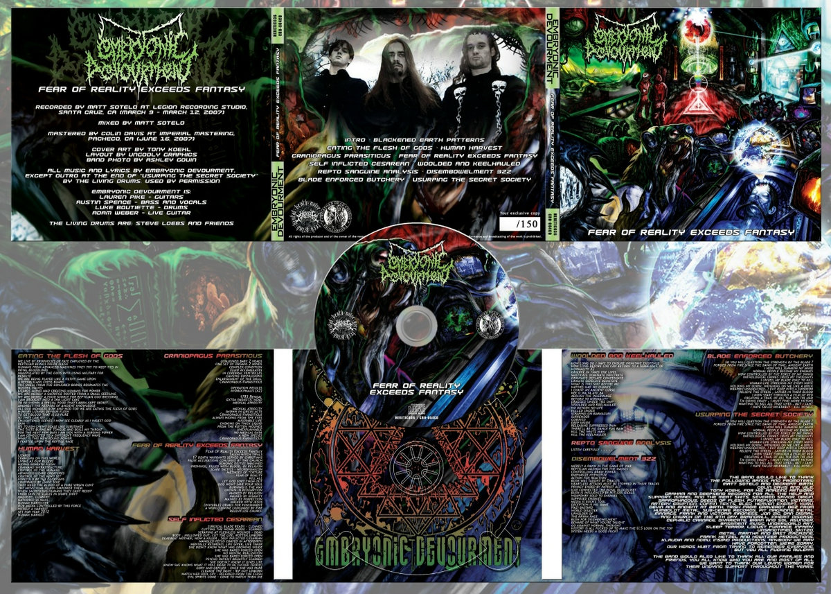 Fear Of Reality Exceeds Fantasy | Embryonic Devourment | Heretic ...
