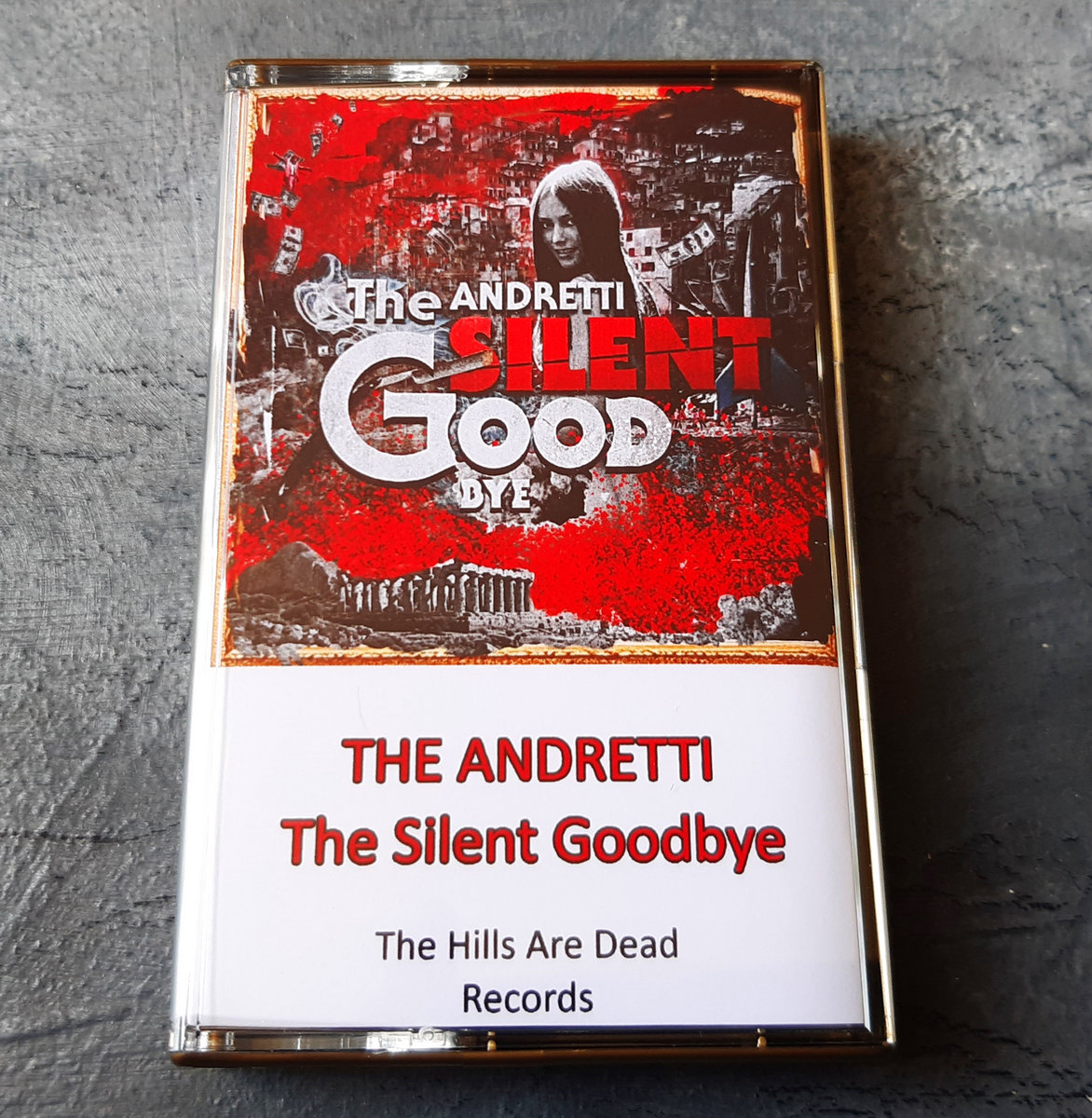 The Silent Goodbye | The Andretti | THE HILLS ARE DEAD - Records