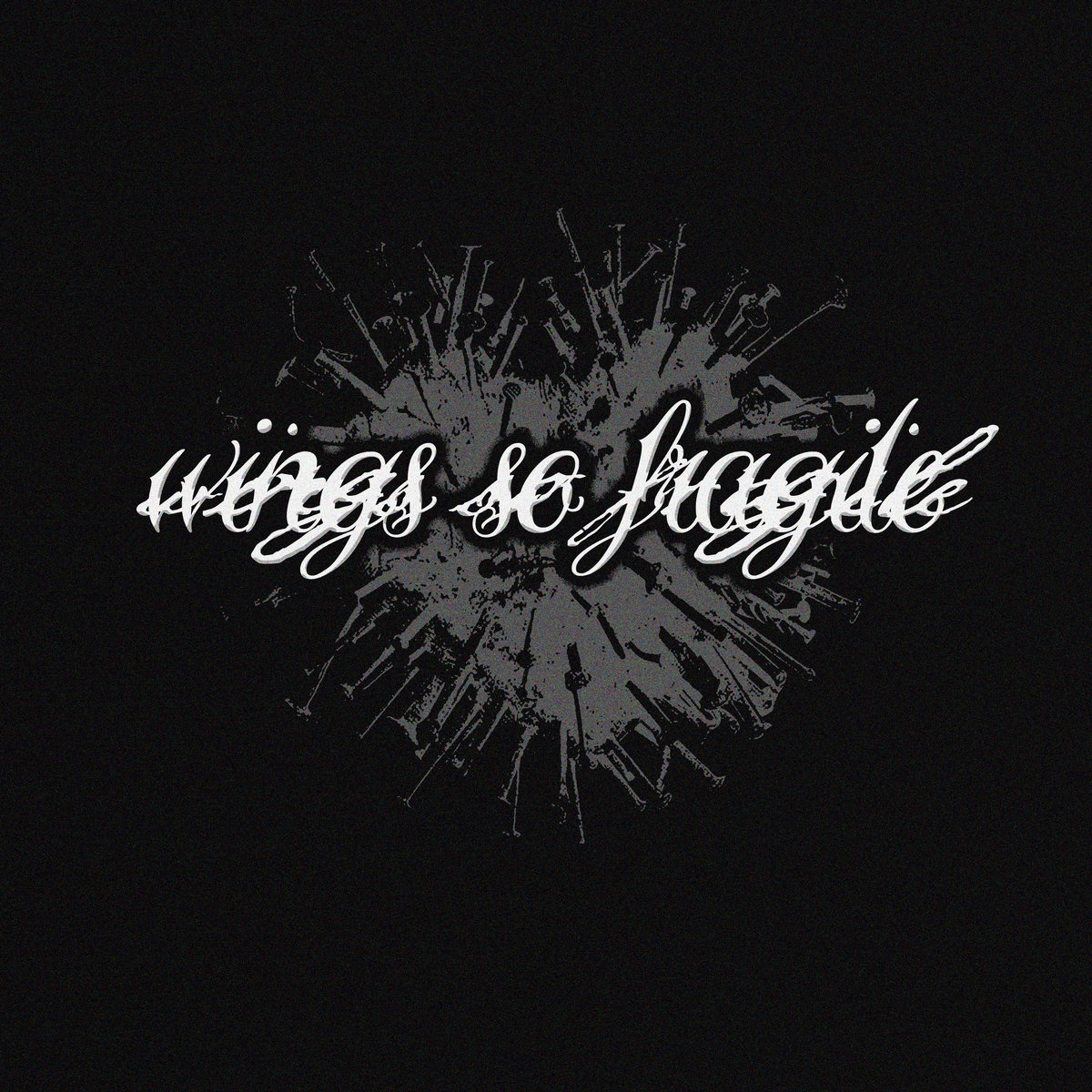 Wings So Fragile | Wings So Fragile