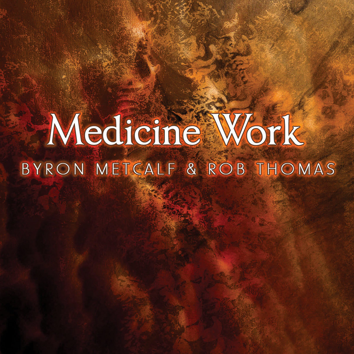 CD: MEDICINE WORK by Byron Metcalf & Rob Thomas | Projekt Records