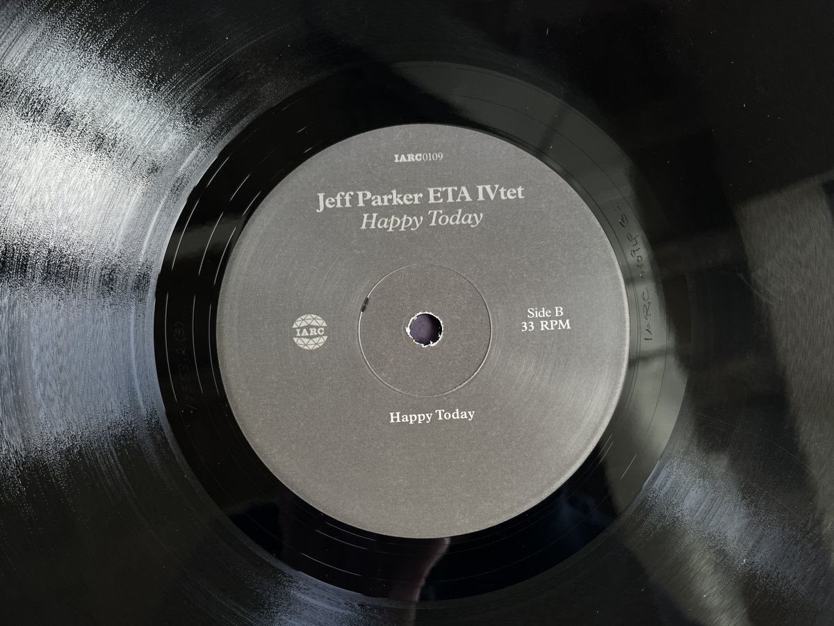 Happy Today | Jeff Parker ETA IVtet | International Anthem