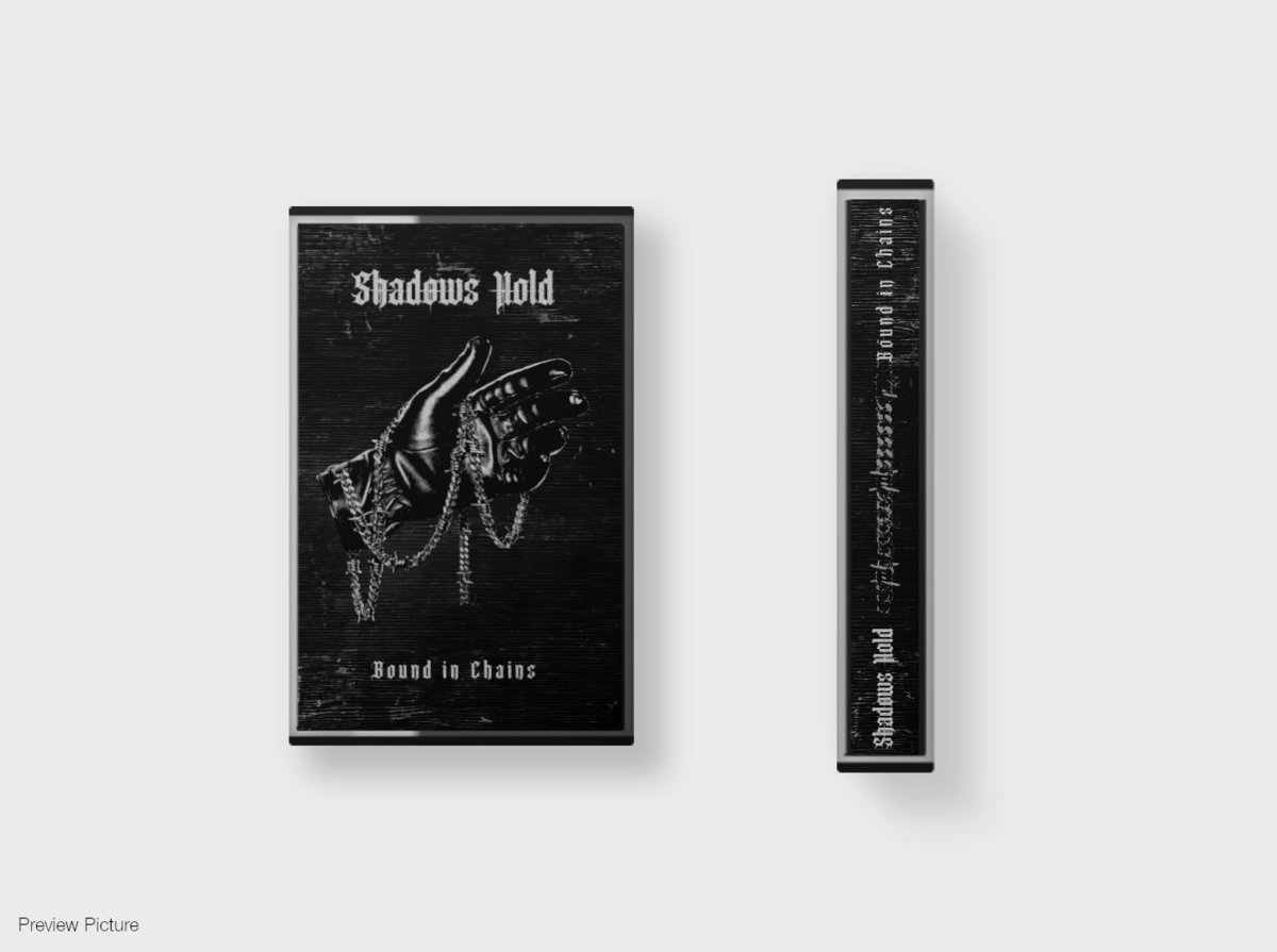 Bound in Chains | Shadows Hold