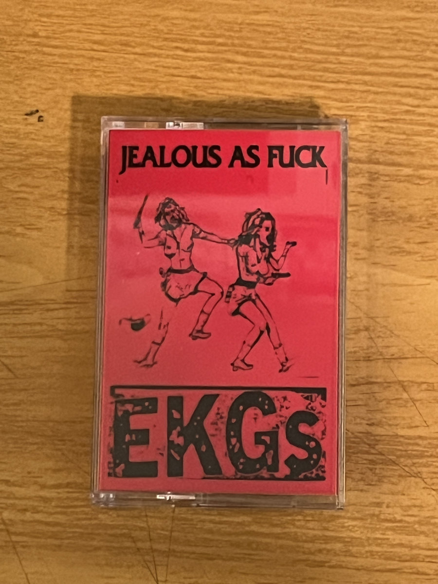 EKGs - Jealous as Fuck CS | Kill Enemy Records