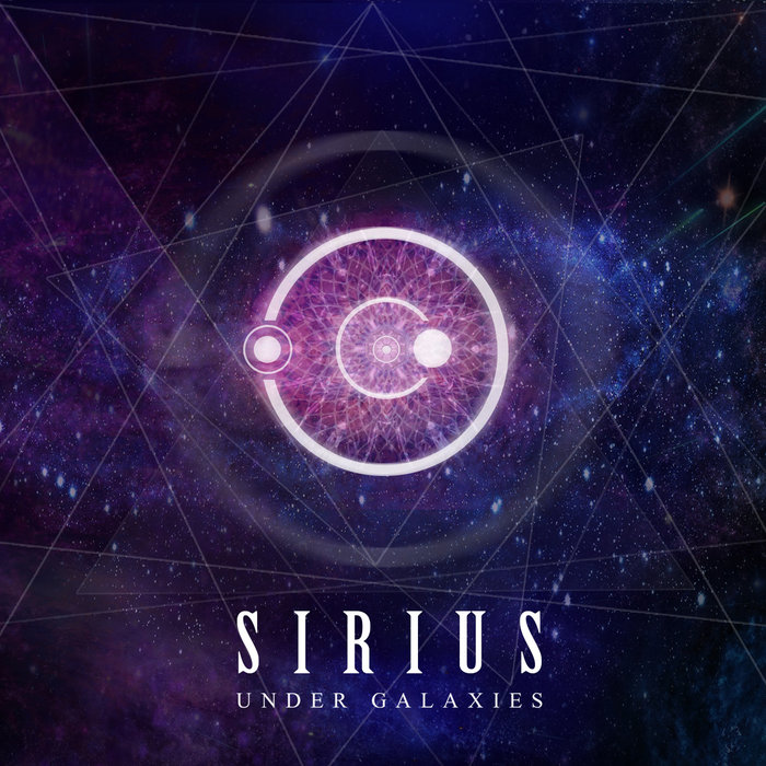 Under Galaxies - Sirius (2016) | Under Galaxies | FishEye