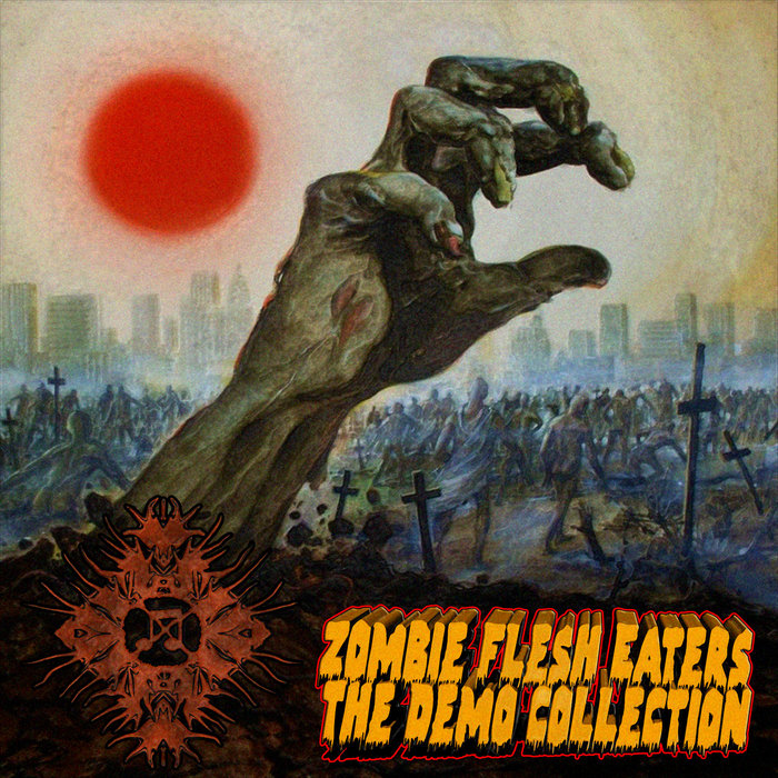 Zombie Flesh Eaters: The Demo Collection | Leucodistrofia | Javert Nihil