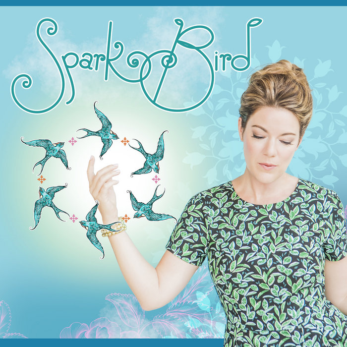 Spark Bird | Emilie-Claire Barlow