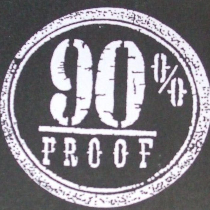 90% Proof - Live | 90% Proof | Live Recordings in Sussex