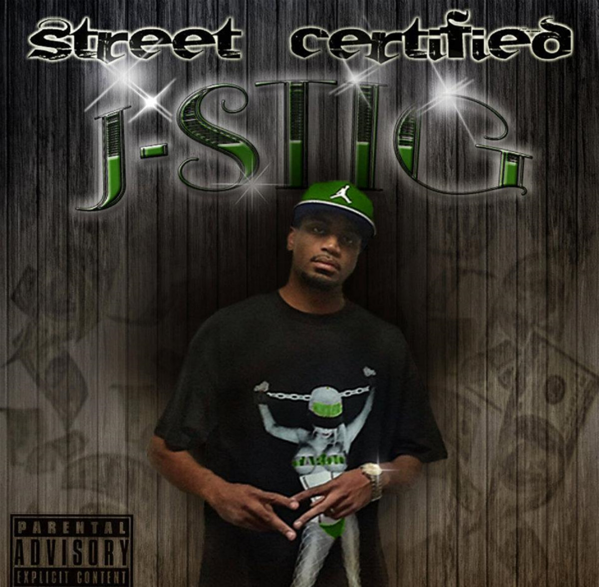 STREET CERTIFIED mixtape vol.1 | J STIG