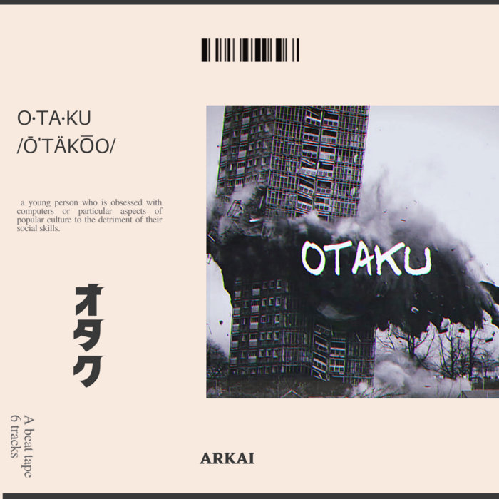 OTAKU (beat tape) | Arkai