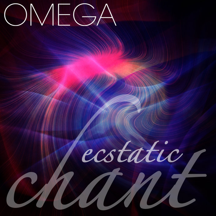 Omega Ecstatic Chant | Various Artists | White Swan Records