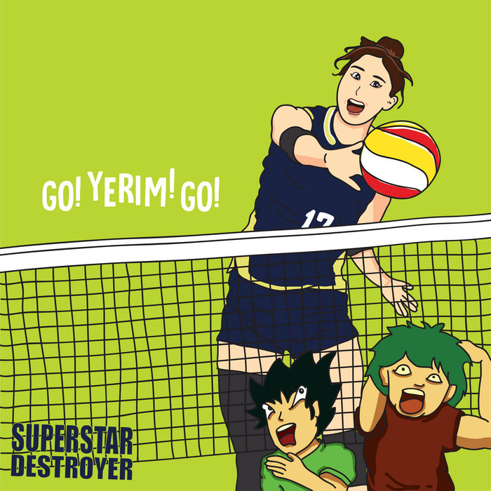 Go! Yerim! Go! | Superstar Destroyer | radrace studio