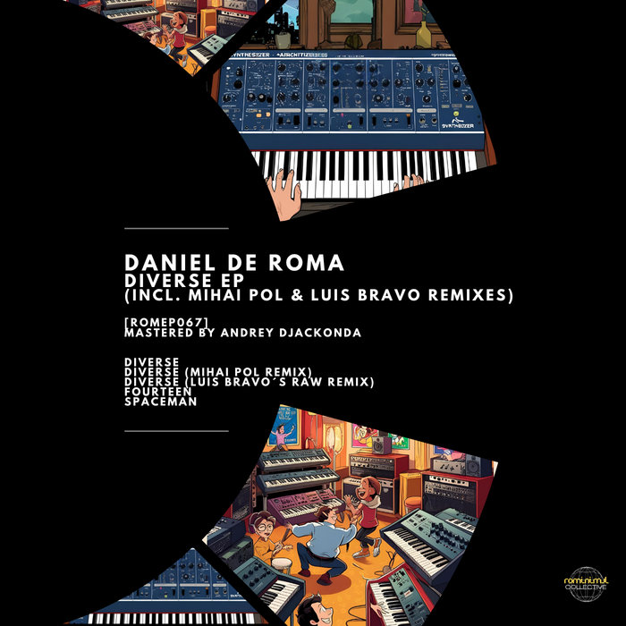 [ROMEP067] Daniel De Roma, Diverse EP (incl. Mihai Pol & Luis Bravo ...